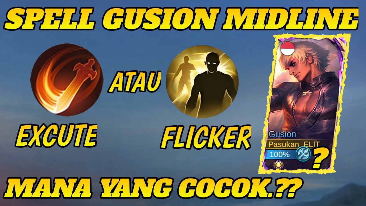 GUSION MIDLINE SPELL EXECUTE!? LEBIH ENAK DARIPADA FLICKER COY ...