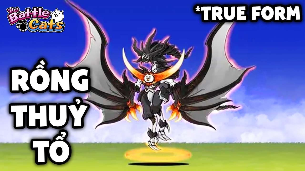 The Battle Cats - True Form Rồng Thần Ganglion Emperor, RỒNG THẦN THUỶ ...