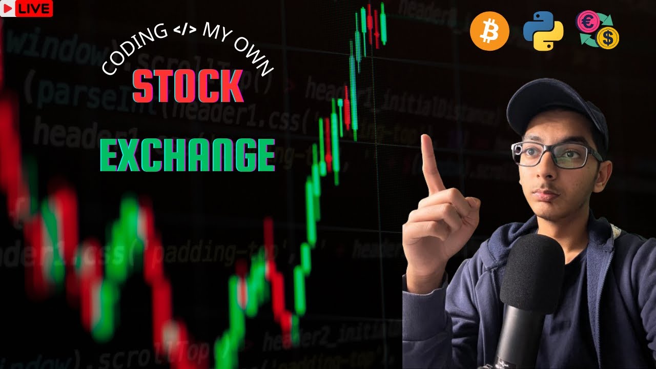 CODING a STOCK EXCHANGE algorithm from SCRATCH (in python) | LIVE - YouTube