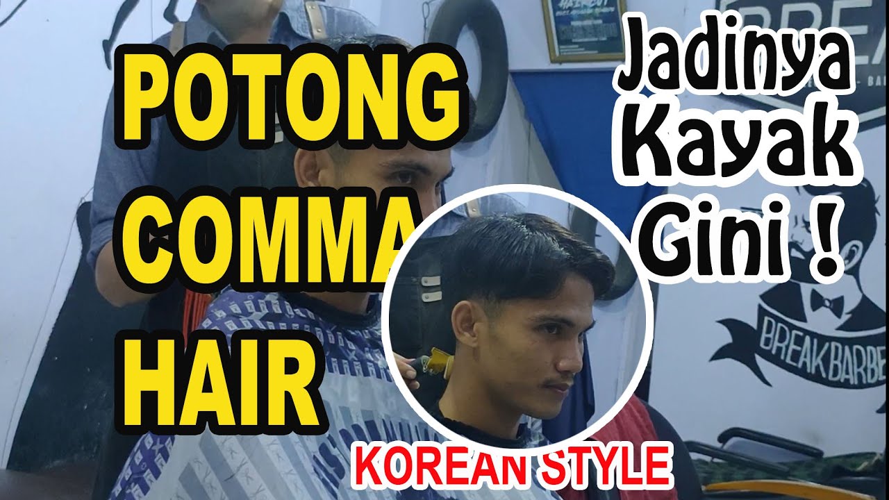 COMMA HAIR-KOREAN STYLE | POTONG RAMBUT COMMA HAIR KOREA - YouTube