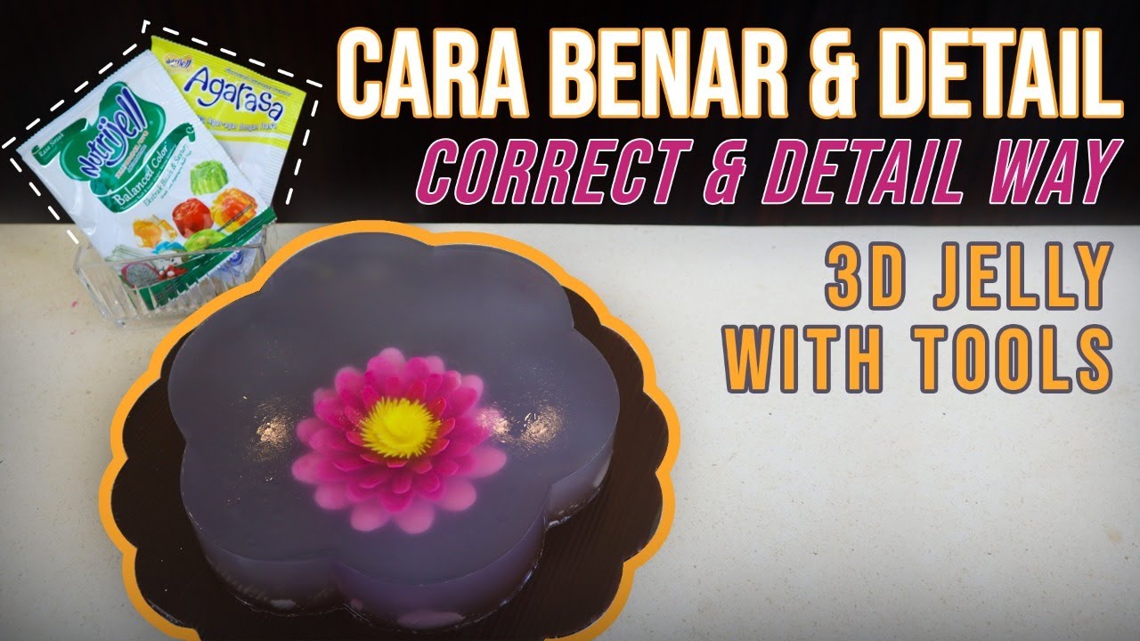 JELLY 3D - CARA BENAR DAN DETAIL MERANGKAI BUNGA - With Tools - YouTube