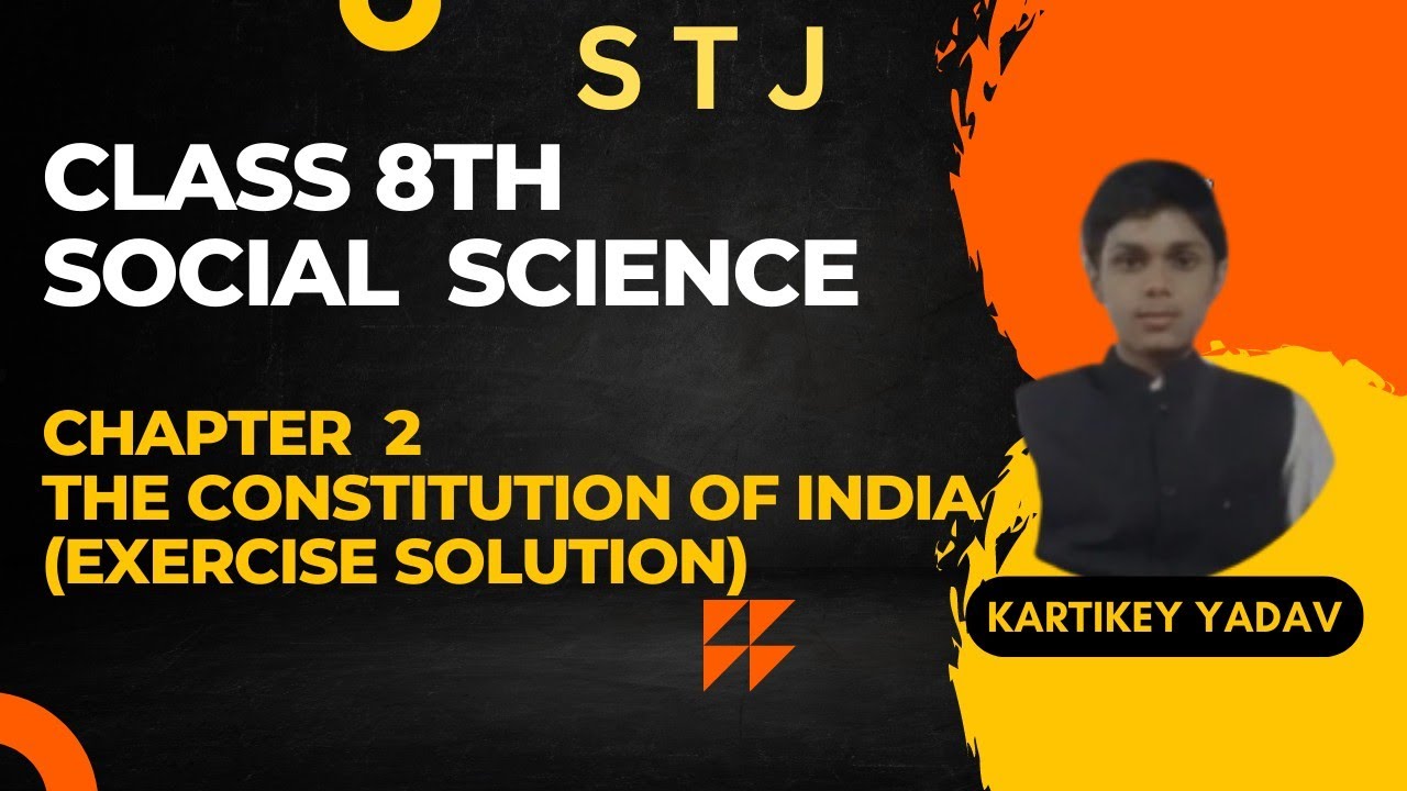Class 8th Social Science Chapter 2 Exercise Solution|The Constitution ...
