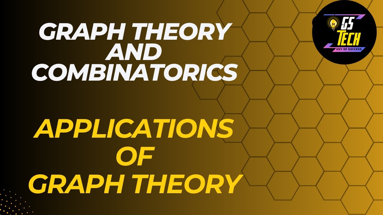 What Are The Applications Of Graph Theory Graph Theory And Combinatorics Graphtheory Youtube