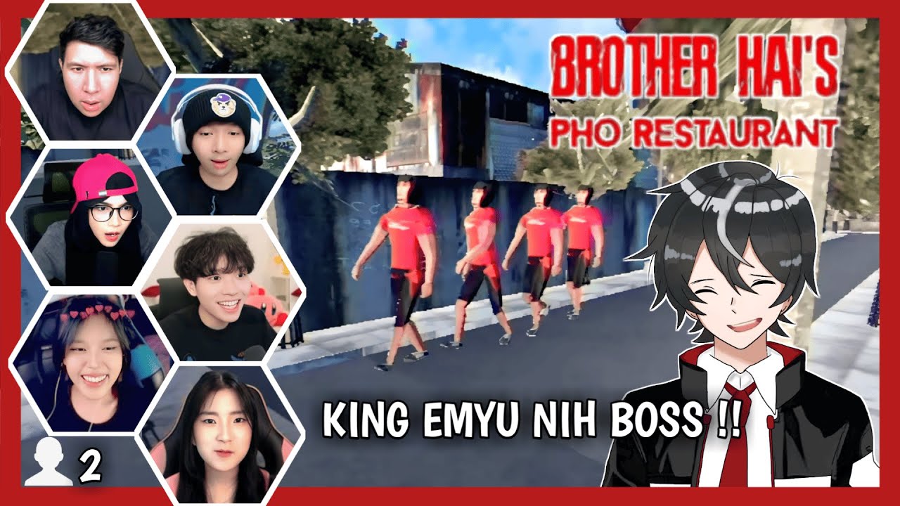 【Reaksi Gamers】FANS EMYU LEWAT | Brother Hai's Pho Restaurant - YouTube