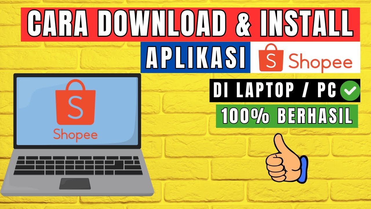 Cara Download dan Install Aplikasi Shopee di Laptop - Panduan Lengkap ...