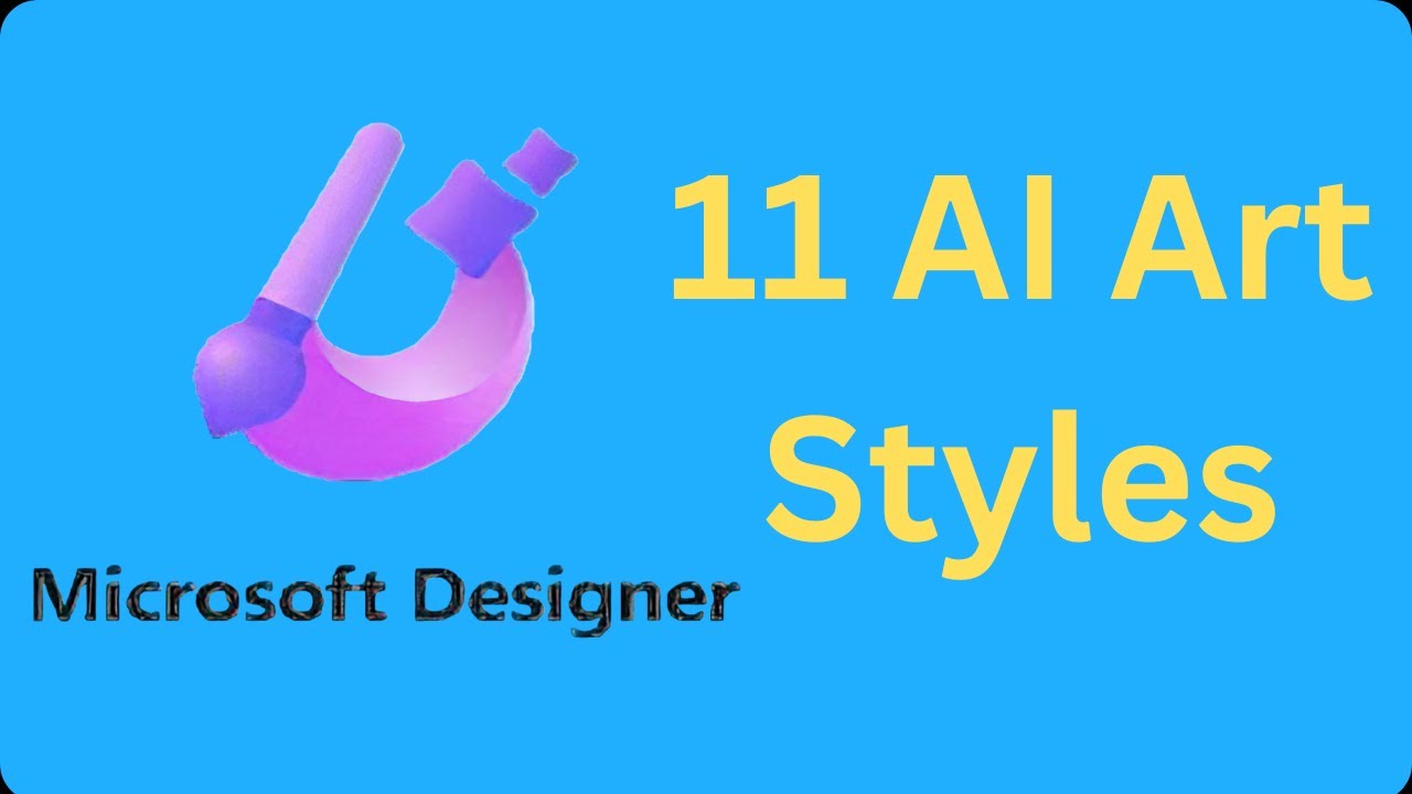 Microsoft Designer's Palette: 11 AI Art Styles - YouTube