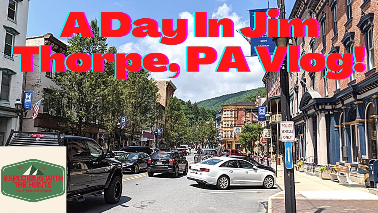 A Day Trip to Jim Thorpe, Pennsylvania Vlog - YouTube