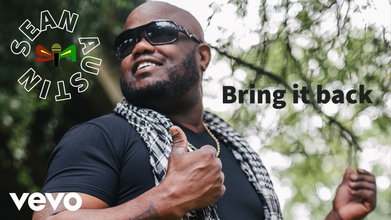 Sean Austin - Bring it Back (Official Music Video) - YouTube