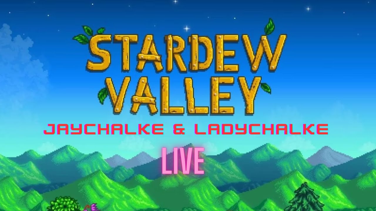 Stardew Valley and Chill | Episode 2 w/ Ladychalke (NoCam/NoMic) - YouTube
