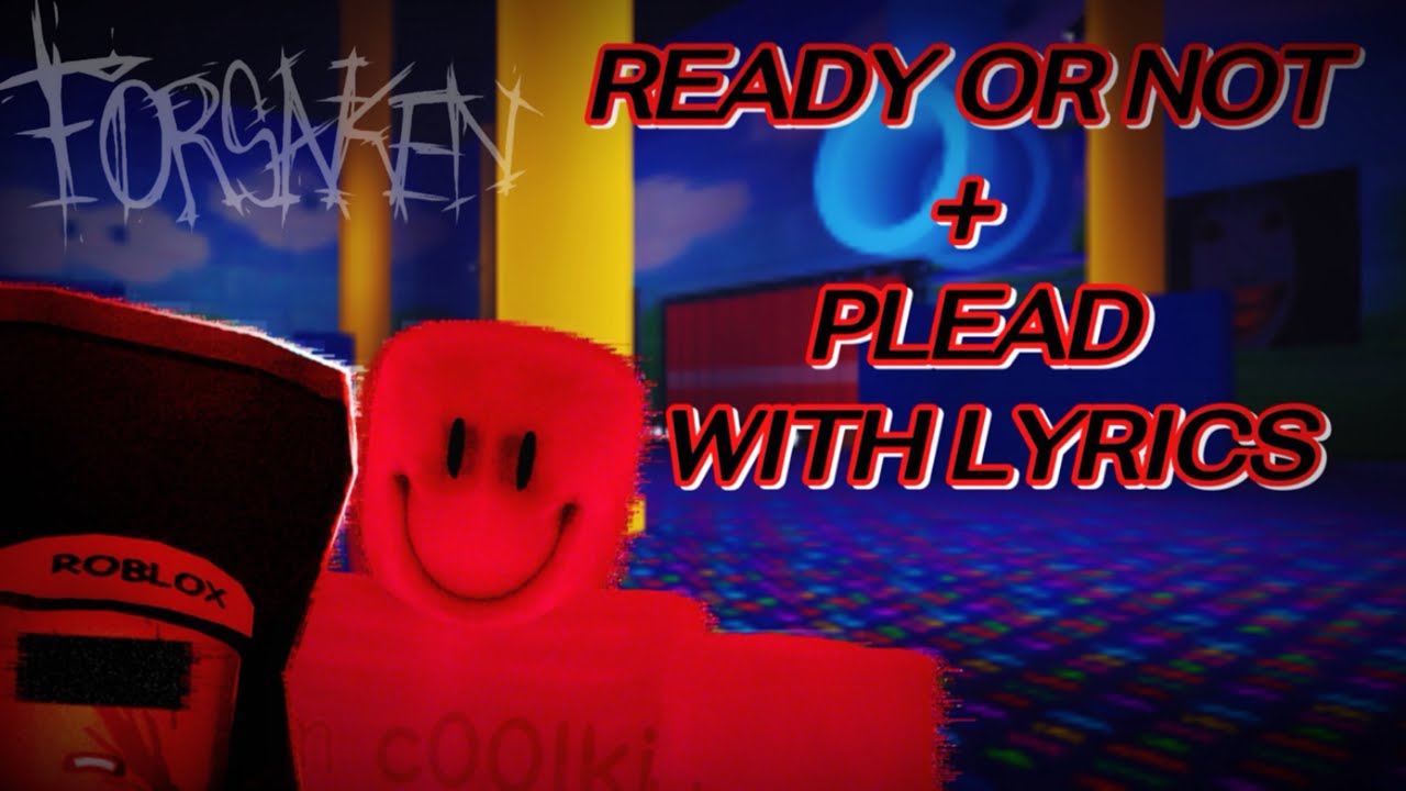 READY OR NOT + PLEAD WITH LYRICS | FORSAKEN OST | LYRICAL COVER - YouTube