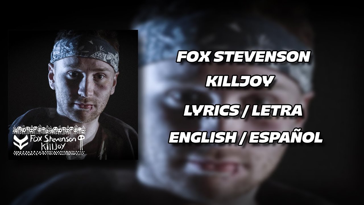 Fox Stevenson - Kill Joy - YouTube