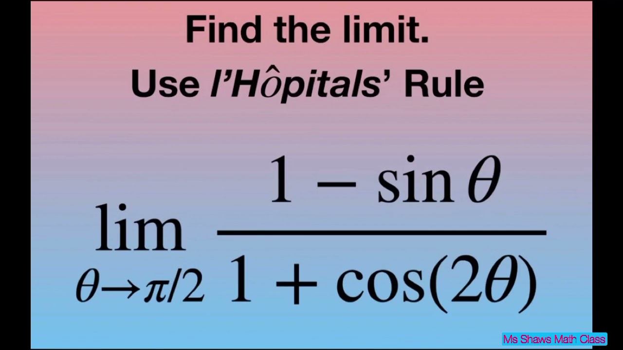 Evaluate The Limit As X Approaches Pi 2 For 1 Sin X 1 Cos 2x L Evaluate The Limit As X Approaches Pi 2 For 1 Sin X 1 Cos 2x L