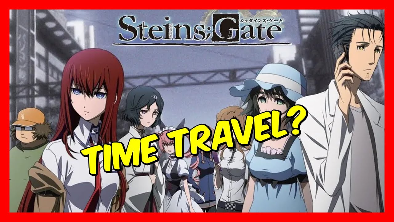 If you could time travel would you? | Steins Gate - YouTube