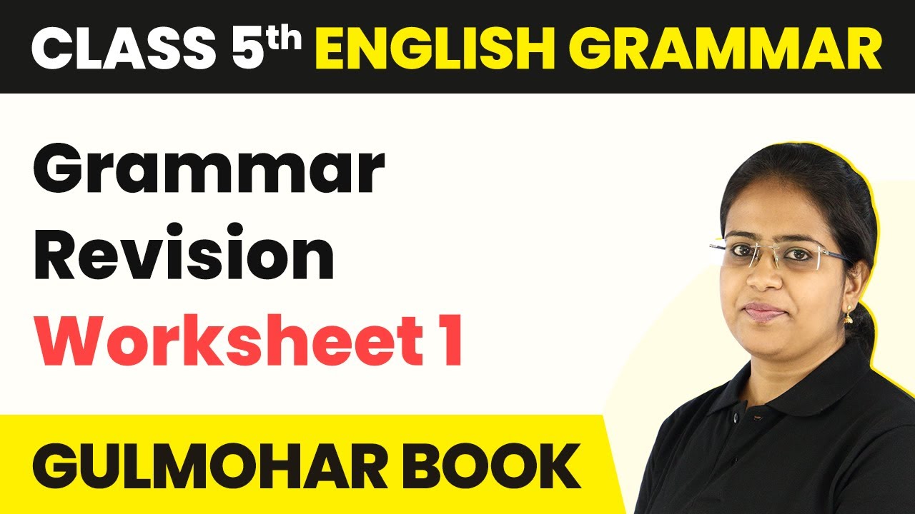 Class 5 English Grammar Grammar Revision Worksheet 1 Gulmohar class-5-english-grammar-grammar-revision-worksheet-1-gulmohar