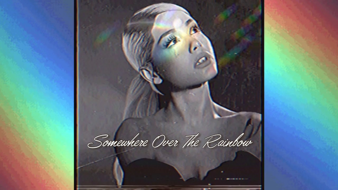 💖和訳 Ariana Grande - Somewhere Over The Rainbow 洋 - YouTube
