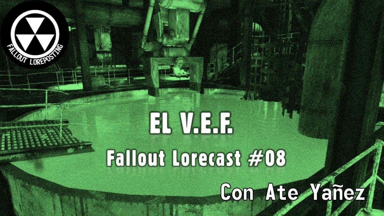 Fallout Lorecast: #08, una charla sobre el V.E.F. con Ate Yáñez. - YouTube