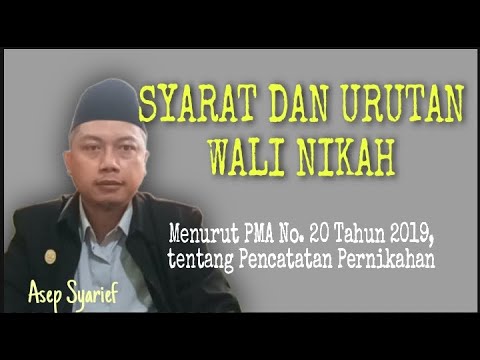 Syarat dan Urutan Wali Nikah Menurut PMA No. 20 Tahun 2019 Tentang Pencatatan pernikahan - YouTube