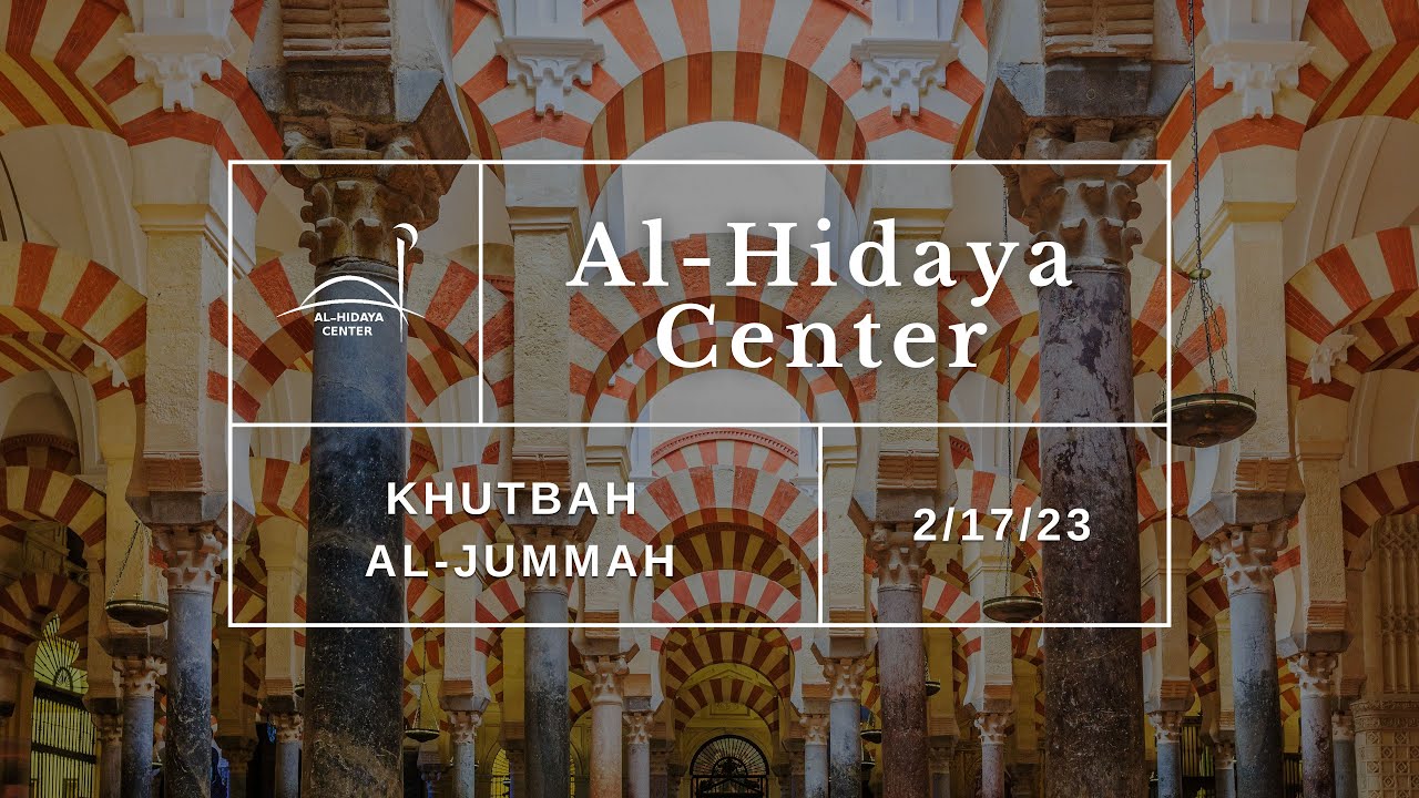 Jummah Livestream - 2/17/23 - First Khutbah - Shaykh Djafer Sebkhaoui ...