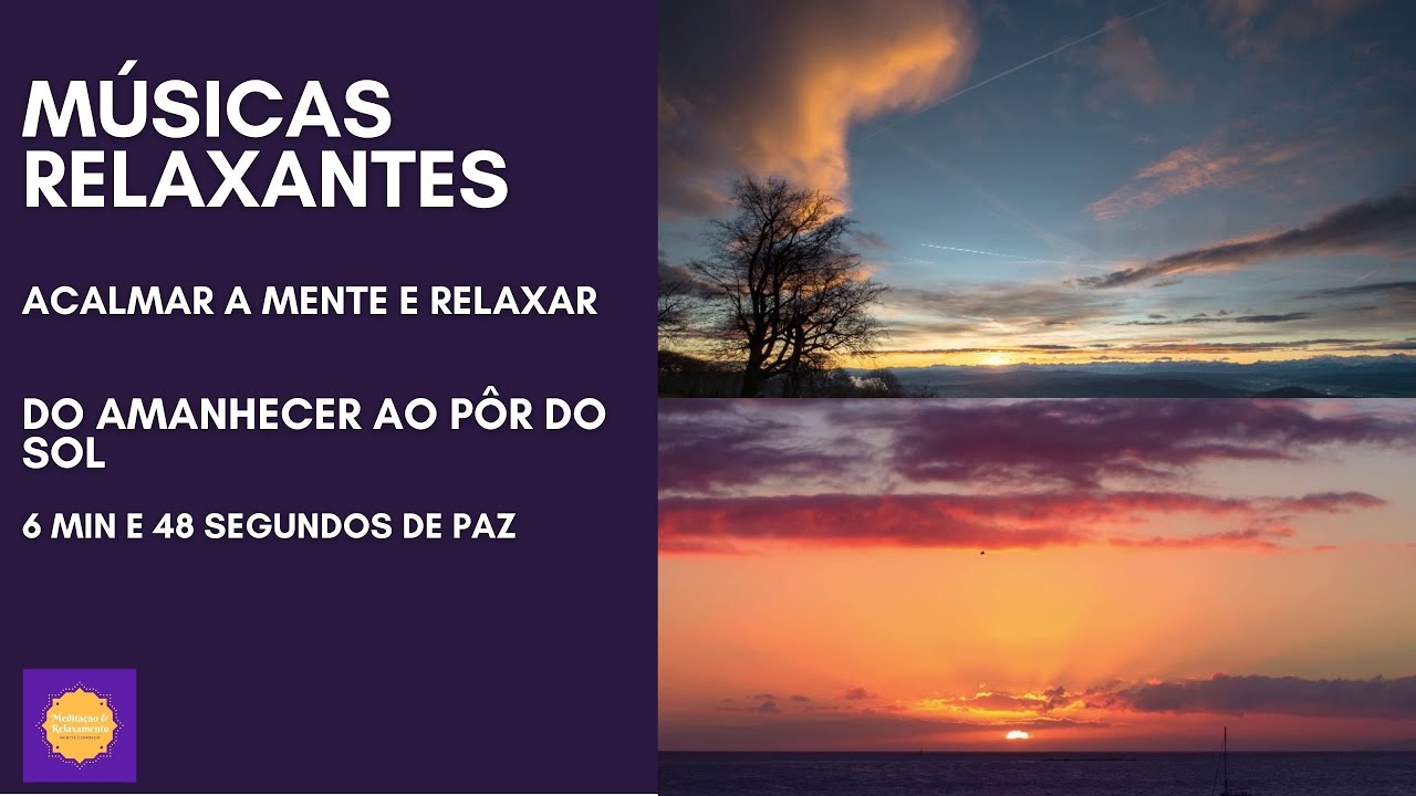 Músicas Relaxantes- Musica relaxante - Acalmar a mente e relaxar - Do ...