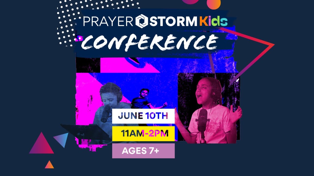 Prayer Storm Kids | Conference | June 2023 - YouTube