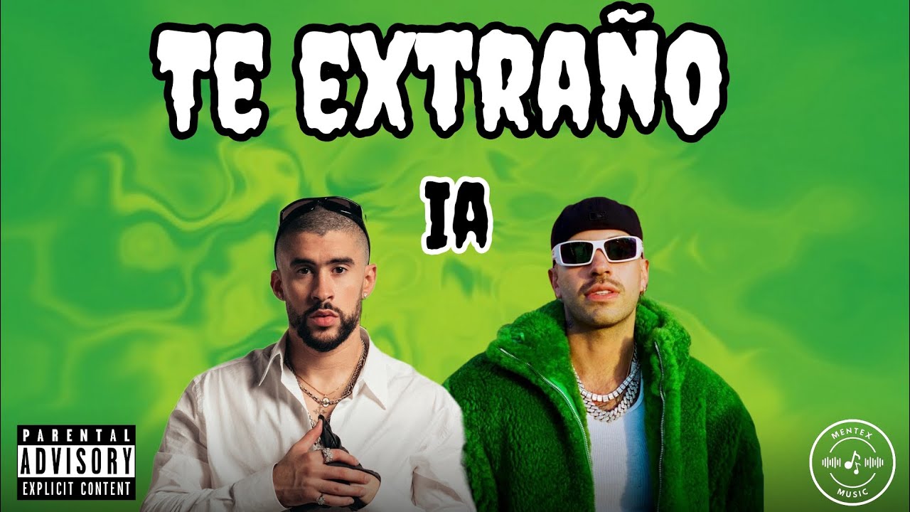 Bad Bunny Feid Te ExtraÑo Ia Prod Socram Mentex Music Youtube