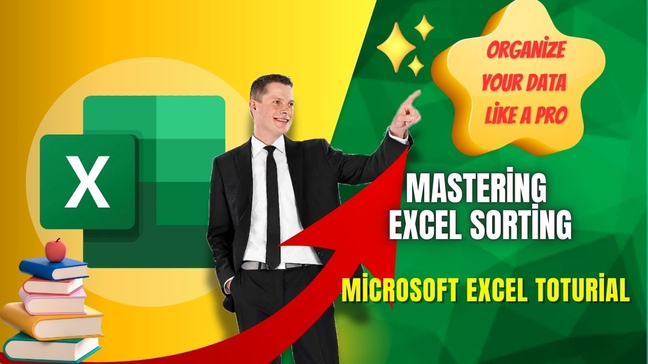 Mastering Excel Sorting Organize Your Data Like A Pro Excel Tutorials Youtube