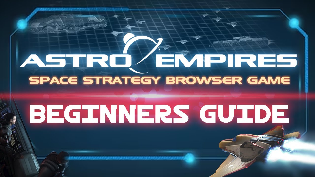 Astro Empires Tutorial Walkthrough - game basics - YouTube