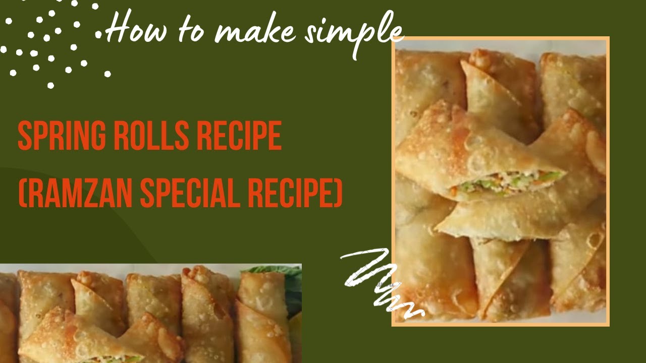 Spring Rolls Recipe | Chinees vegs roll (Ramzan Special Recipe ...