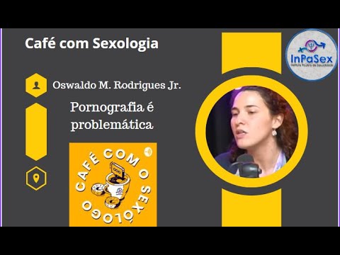 Pornografia é problemática - YouTube