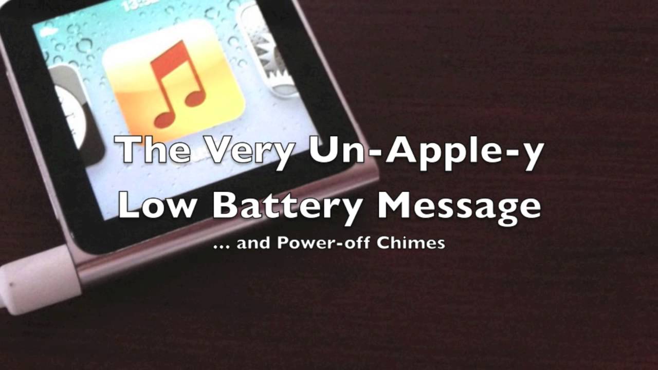 Apple's Very Un-Apple-y Low Battery Message on the iPod - YouTube