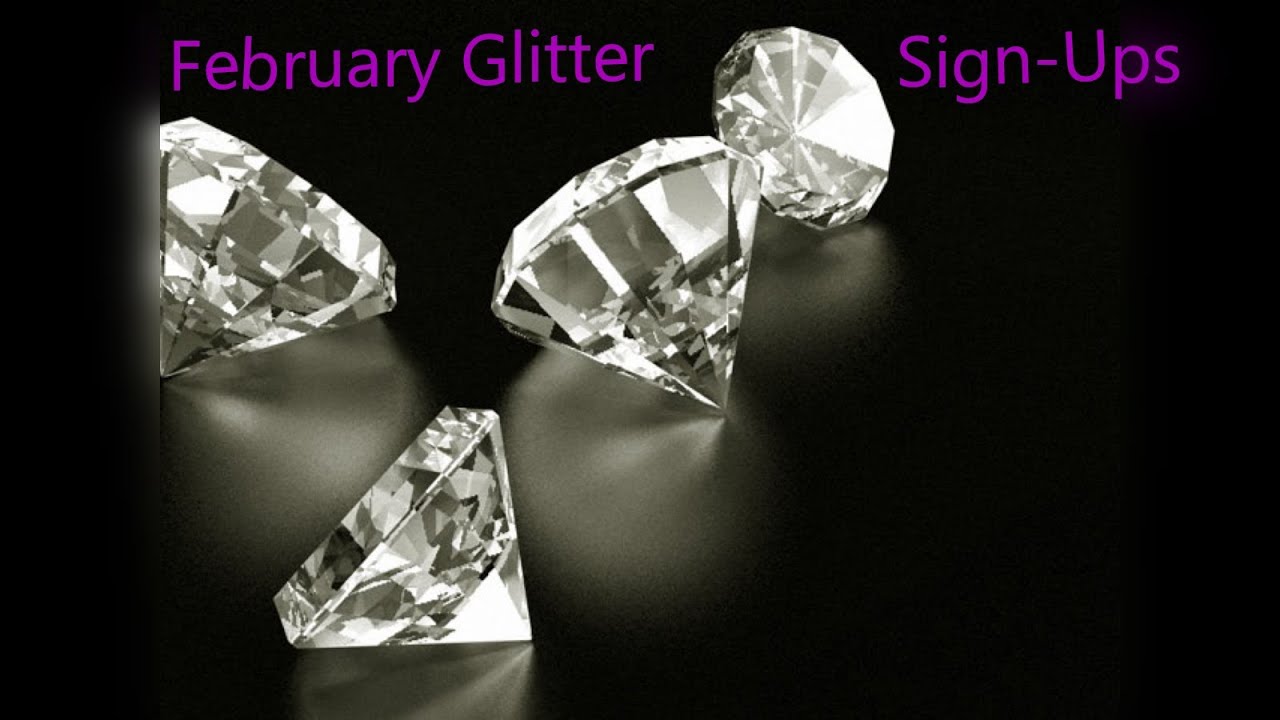 February Glitter Swap Sign-Ups (Open) - YouTube