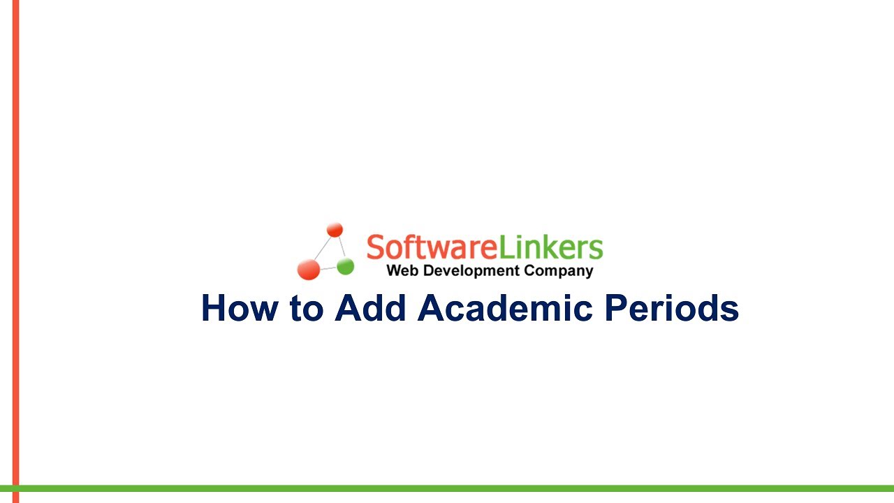 How to add academic periods in the SoftwareLinkers school management ...