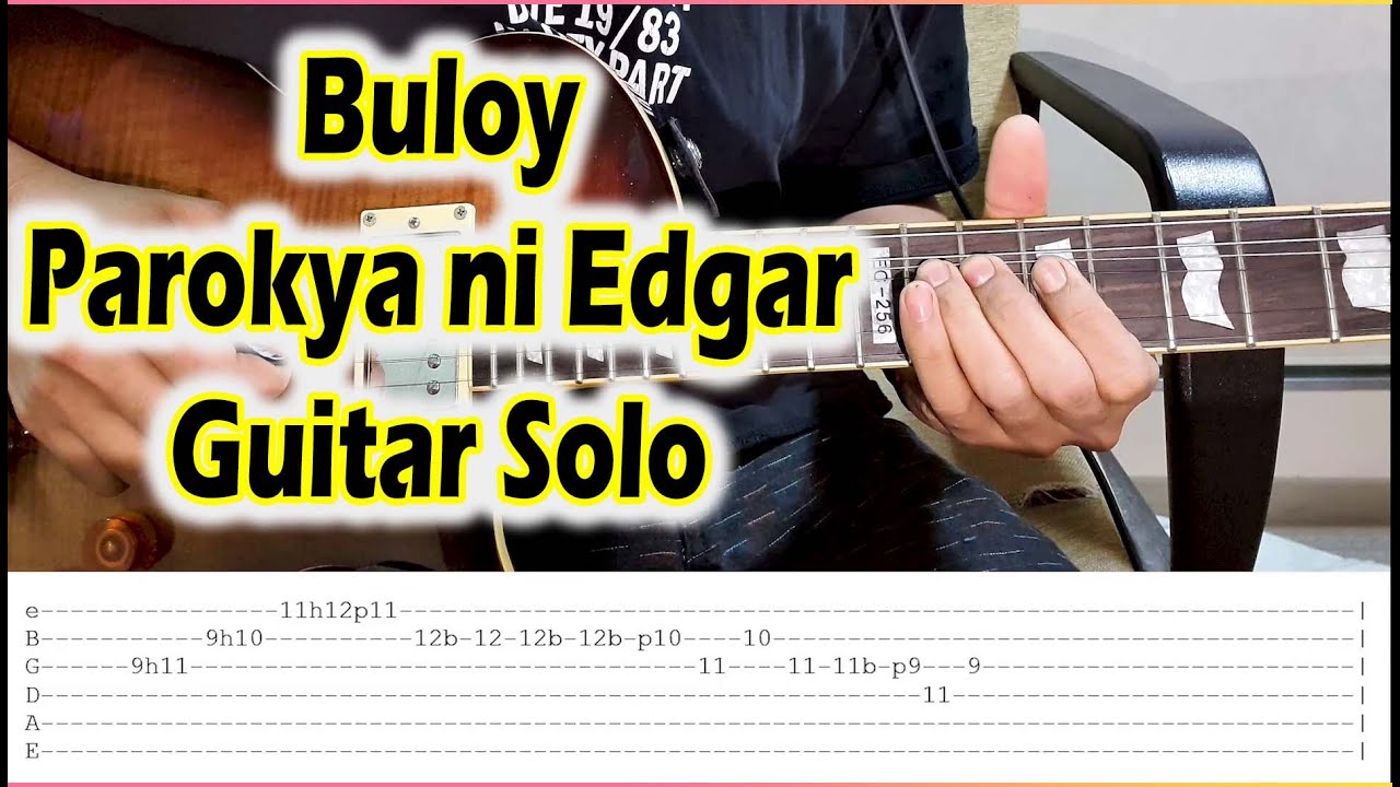 Buloy : Parokya Ni Edgar Guitar Solo Cover, Tutorial, Solo Backing ...