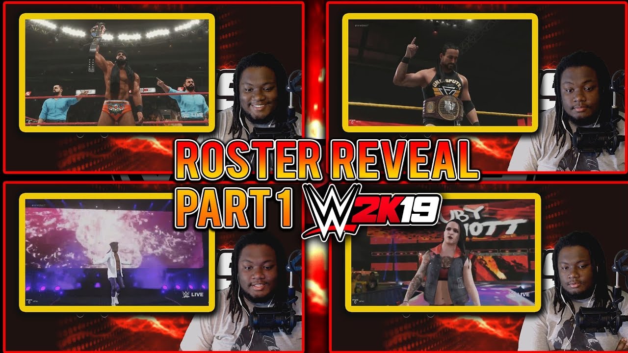 WWE 2K19 - Roster Reveal Part 1 (LIVE REACTION!!!) - YouTube