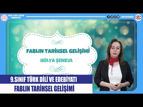 FABLIN TARİHSEL GELİŞİMİ - 9.SINIF TÜRK DİLİ VE EDEBİYATI - EĞİTİM TOKAT TV