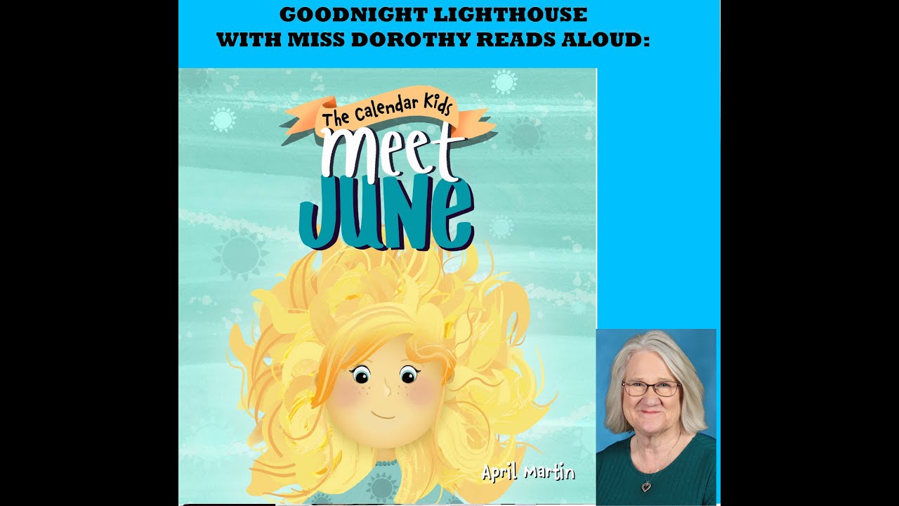 Kids Books Read Aloud "The Calendar Kids, Meet June" by April Martin ...