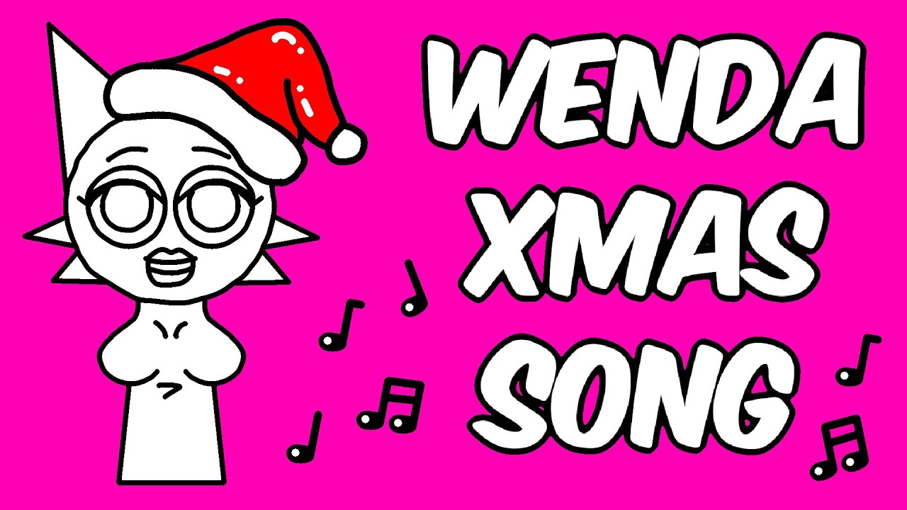 Wenda Xmas Song (Incredibox Sprunki Song) Official Animated Music Video ...