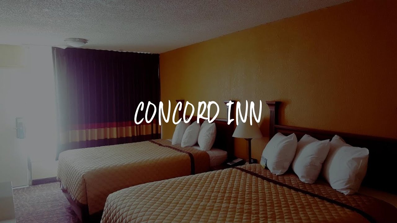 Concord Inn Review - Concord , United States of America - YouTube