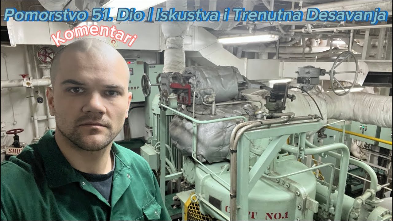 Pomorstvo 51. Dio | Iskustva i Trenutna Desavanja - Komentari - YouTube