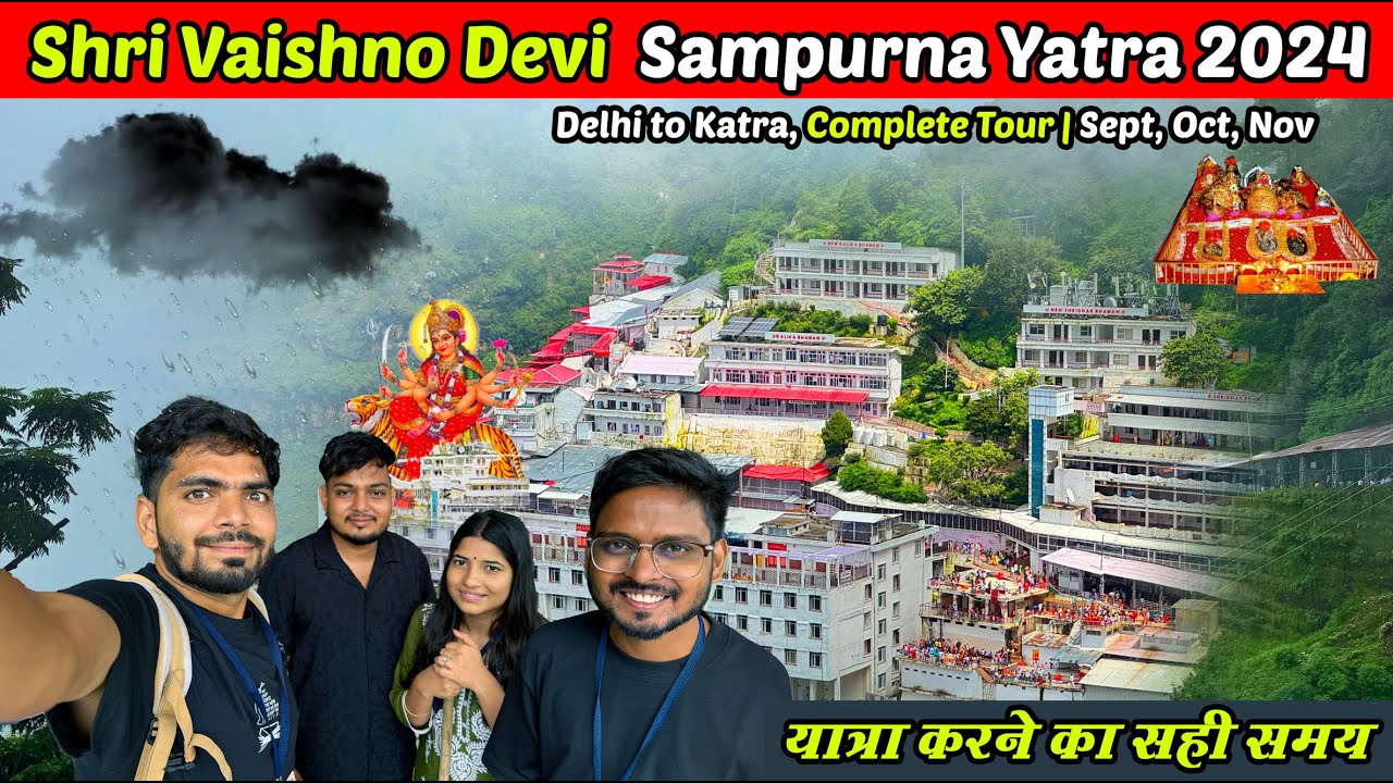 Vaishno devi darshan 2024 | vaishno devi yatra | Vaishno Devi Yatra with Complete Information ...