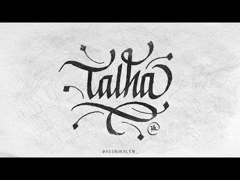 Kaligrafi ile İsim Yazma - Talha (HD)