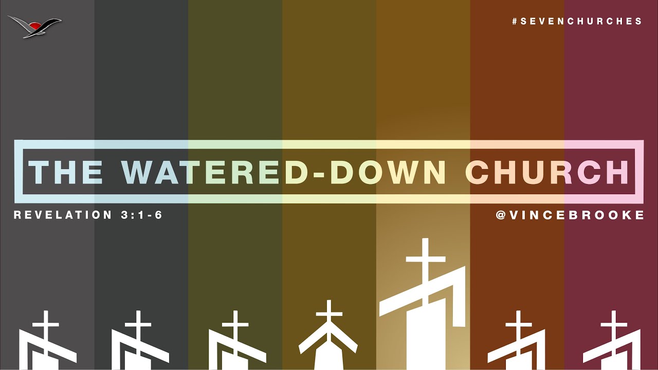 The Watered-Down Church - YouTube