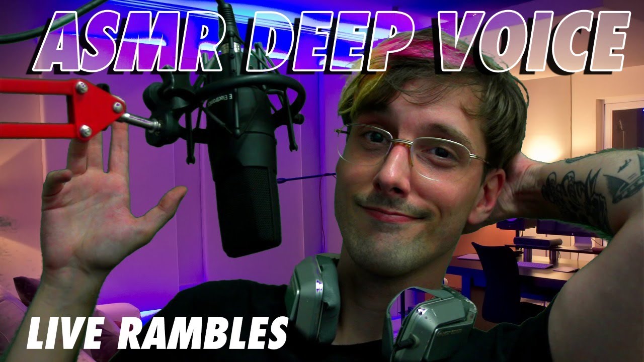 ASMR Male Deep Voice Rambles Live New Microphone! - YouTube