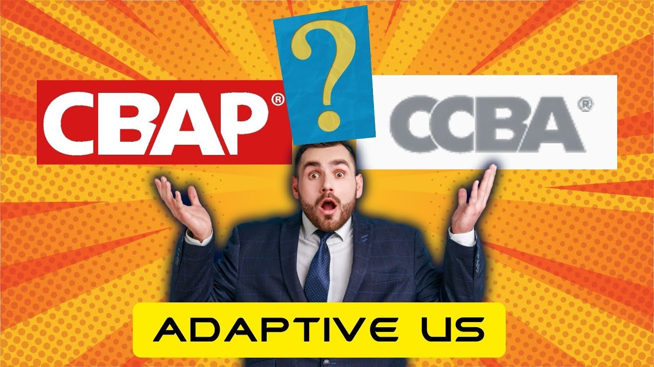 CCBA vs CBAP certification || Which is best for BA || Adaptive US - YouTube