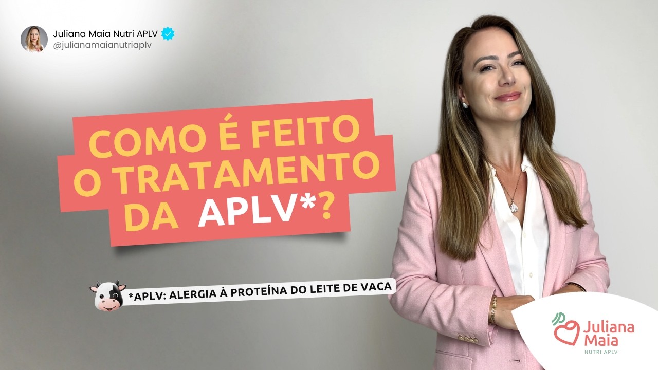 Como é feito o tratamento da APLV (alergia à proteína do leite de vaca ...