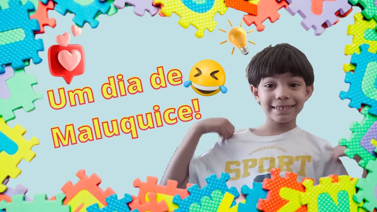 Dia de Maluquice! - YouTube