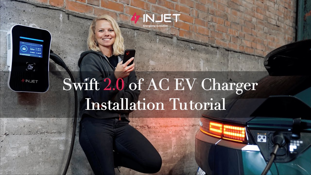 【2025VER】 "INJET Swift 2.0" Series AC EV Charger Installation Tutorial ...