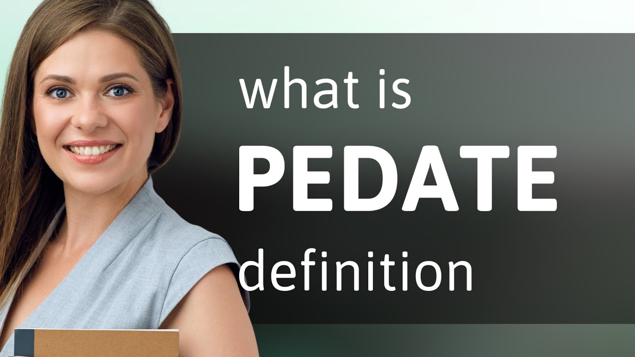 Pedate — PEDATE definition - YouTube