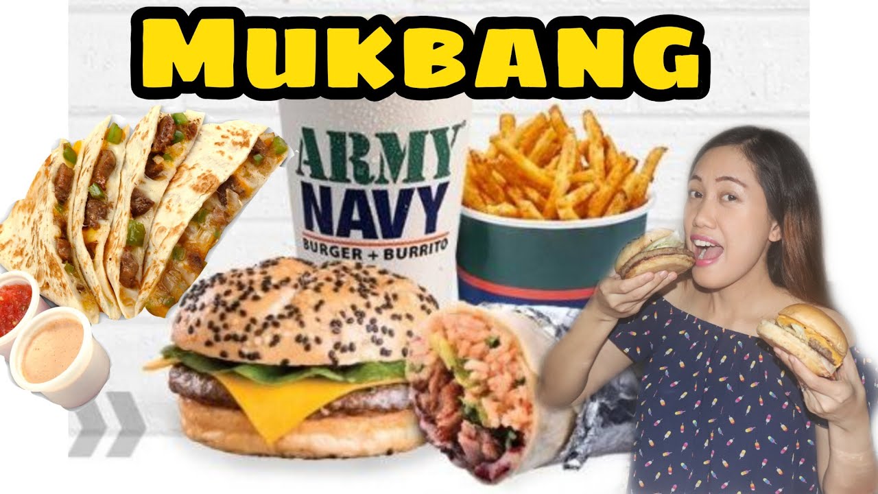 ARMY NAVY MUKBANG ( CLASSIC BURGERS, FREEDOM FRIES, CHICKEN BURRITO ...