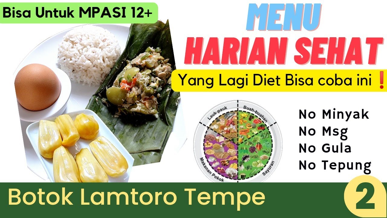 No Minyak No Gula Resep Botok Lamtoro Tempe Sedep | Menu Diet Sehat ...